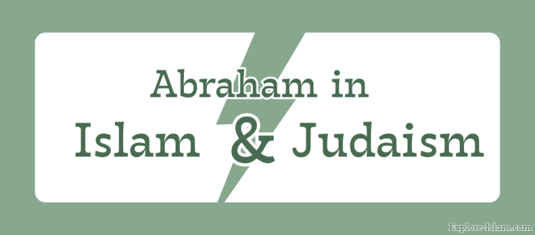 Abraham In Islam And Judaism - Explore Islam